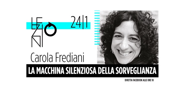 Carola Frediani | La macchina silenziosa della sorveglianza | RIF ...
